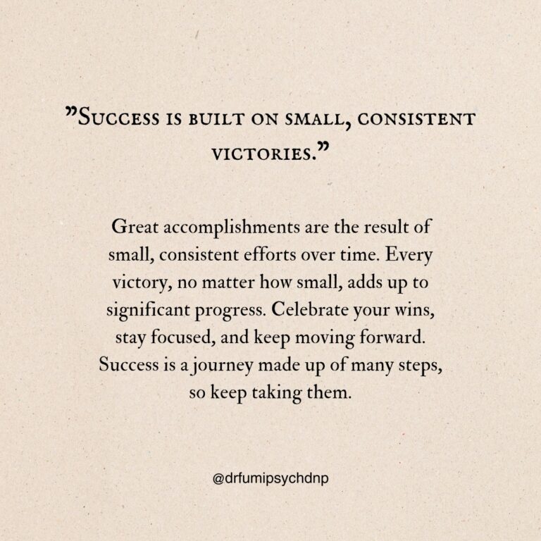Success is Built on Small, Consistent Victories | Success Blueprint for ...